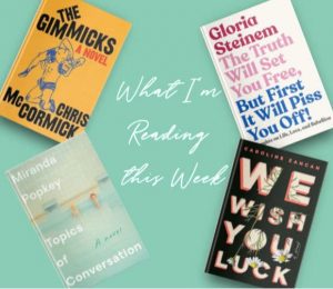 What I'm Reading this Week - The Gilmore Guide to Books